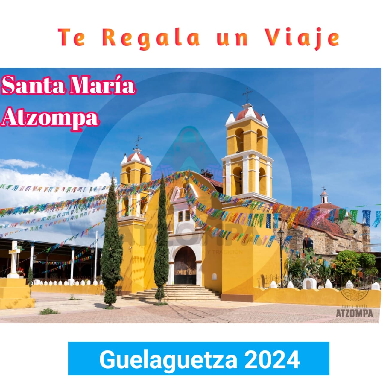 Santa Maria Atzompa | Te regala un viaje